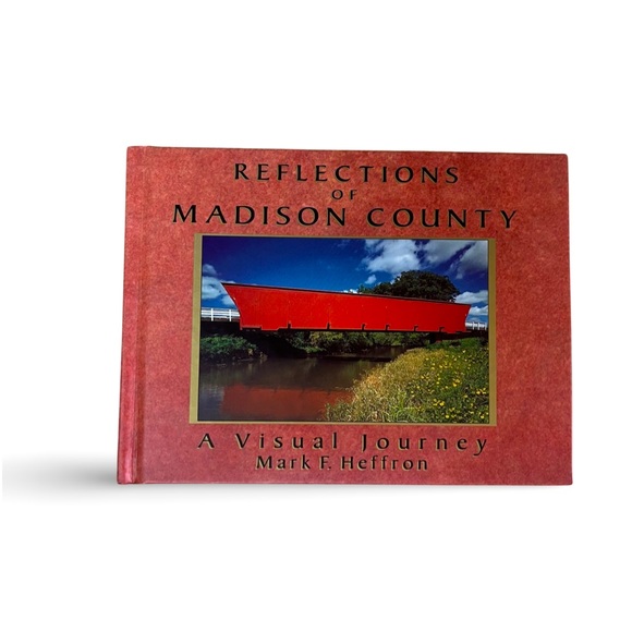 Vintage | Accents | Reflections Of Madison County A Visual Journey ...